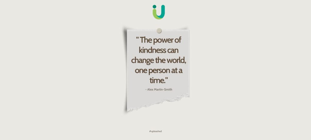 The Power of Kindness Can Change the World, One Person at a Time ...