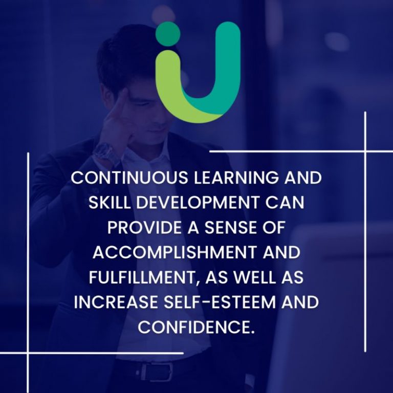 Continuous learning and skill development can provide a sense of ...