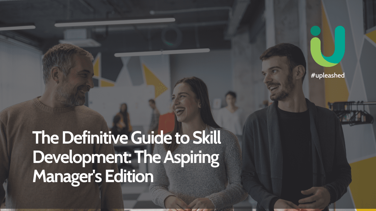 The Definitive Guide to Skill Development: The Aspiring Manager’s ...