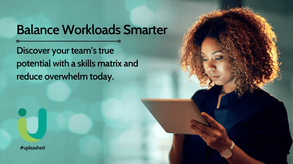 How to balance high workloads by leveraging your team’s true ...